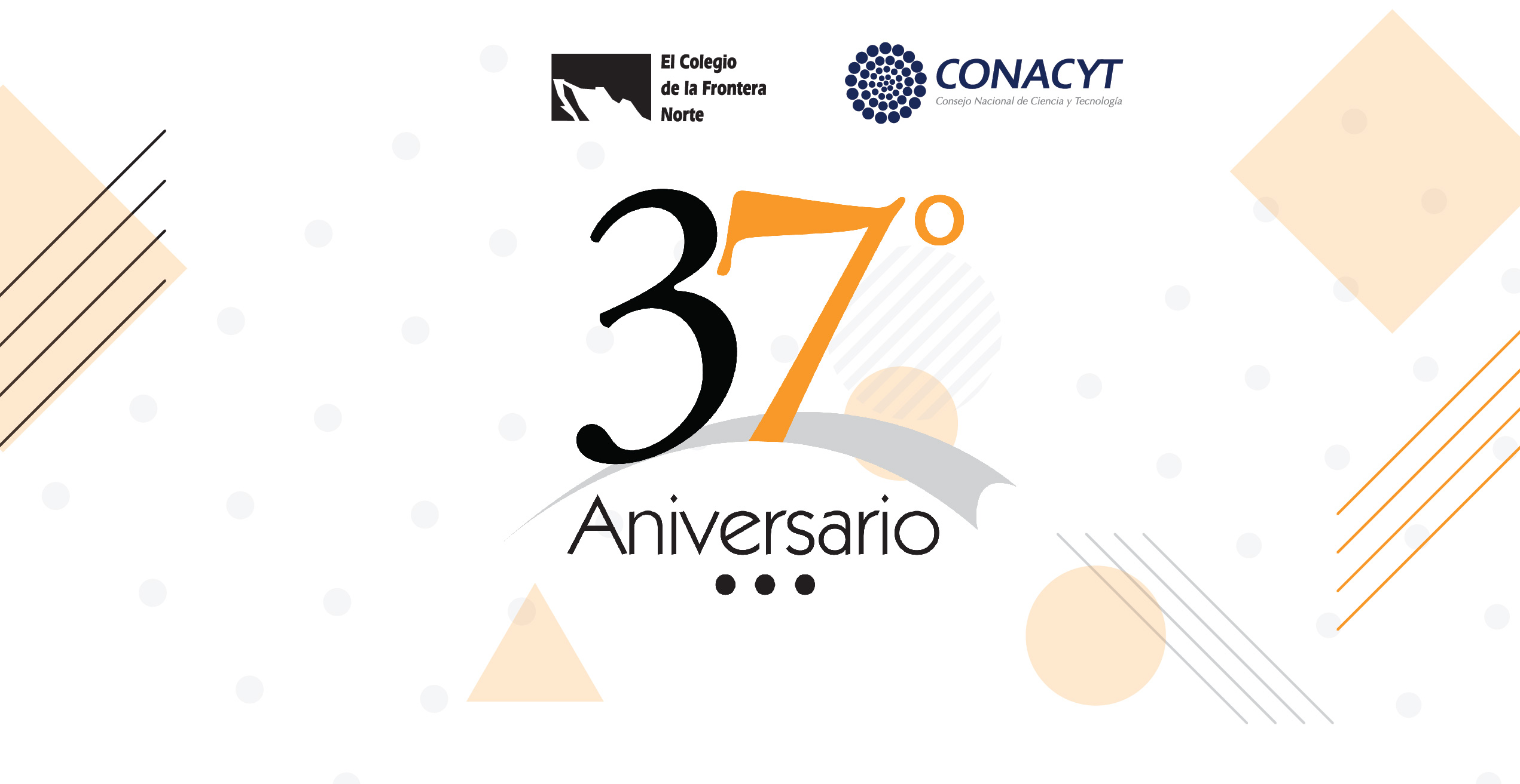 El origen de El Colef en su 37 Aniversario - COMECSO