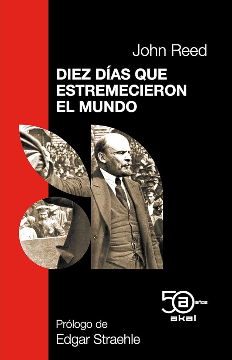 Diez días que estremecieron el mundo | John Reed - COMECSO