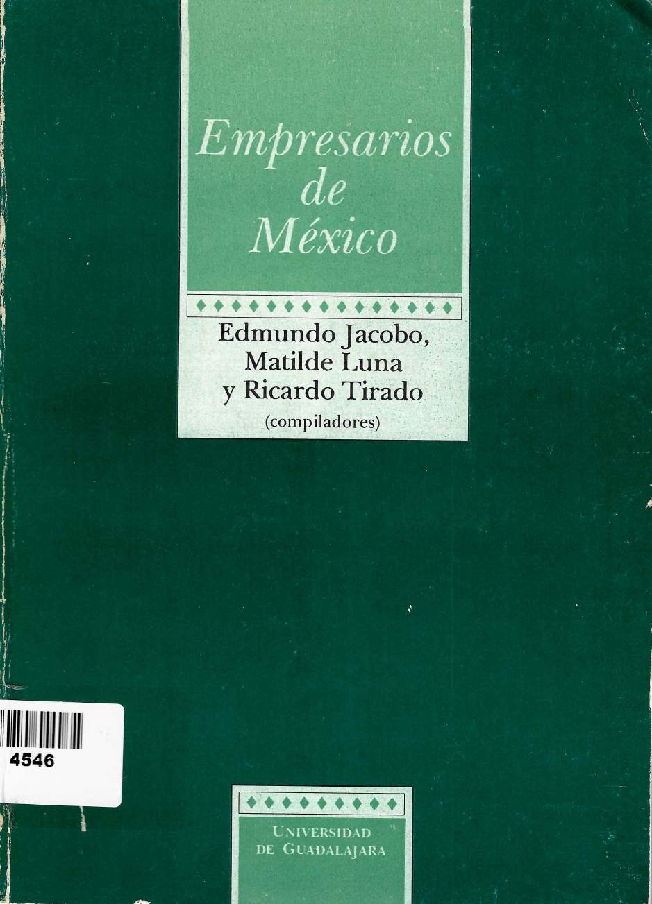 Empresarios de México. Aspectos históricos, económicos e ideológicos ...