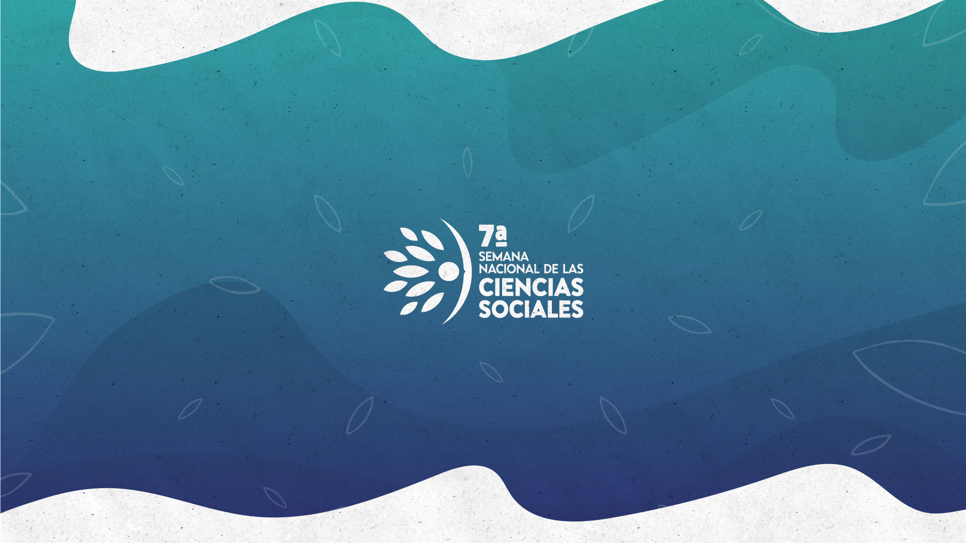 Programa de la 7a Semana Nacional de las Ciencias Sociales - COMECSO